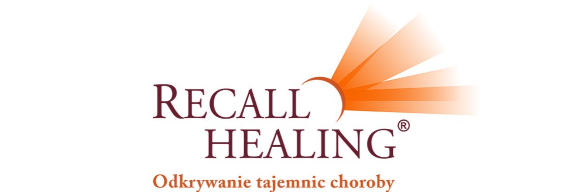 Recall Healing®/Totalna Biologia® – UZDRAWIANIE PRZEZ ŚWIADOMOŚĆ ...
